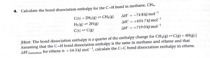 Solved -1 4. Calculate the bond dissociation enthalpy for | Chegg.com