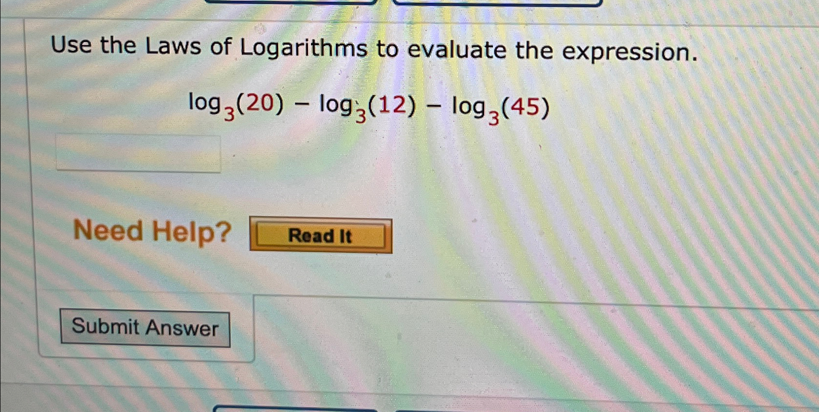 Solved Use the Laws of Logarithms to evaluate the | Chegg.com
