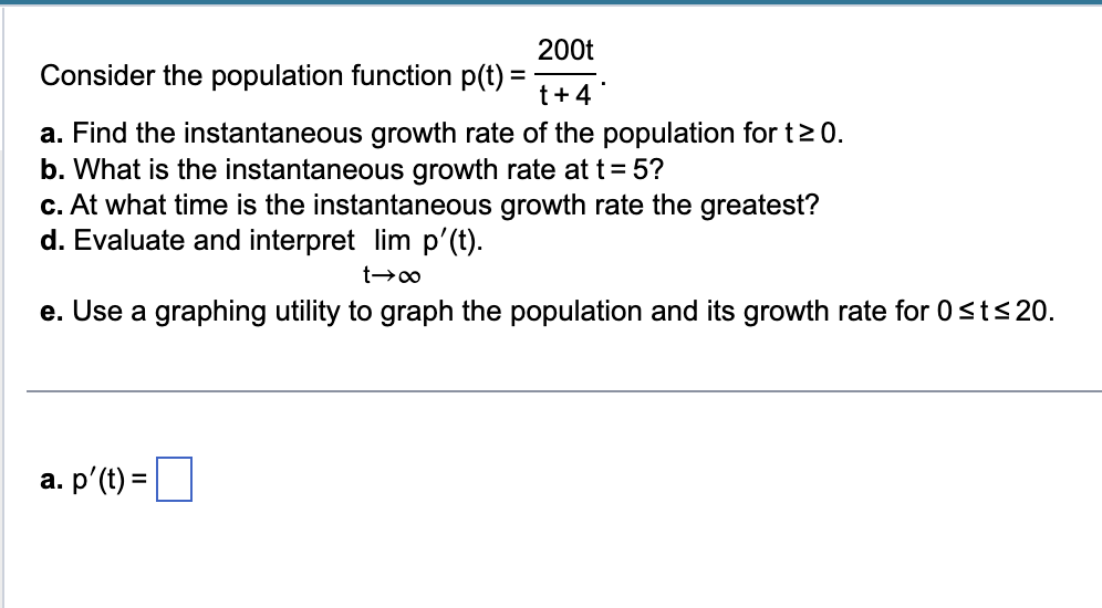 Solved Consider the population function p(t)=200tt+4.a. | Chegg.com