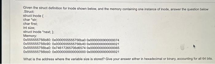 Solved Given the struct definition for Inode shown below, | Chegg.com