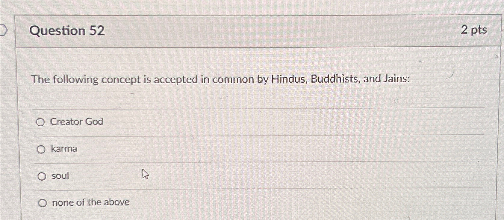 Solved Question 522 ﻿ptsThe following concept is accepted in | Chegg.com