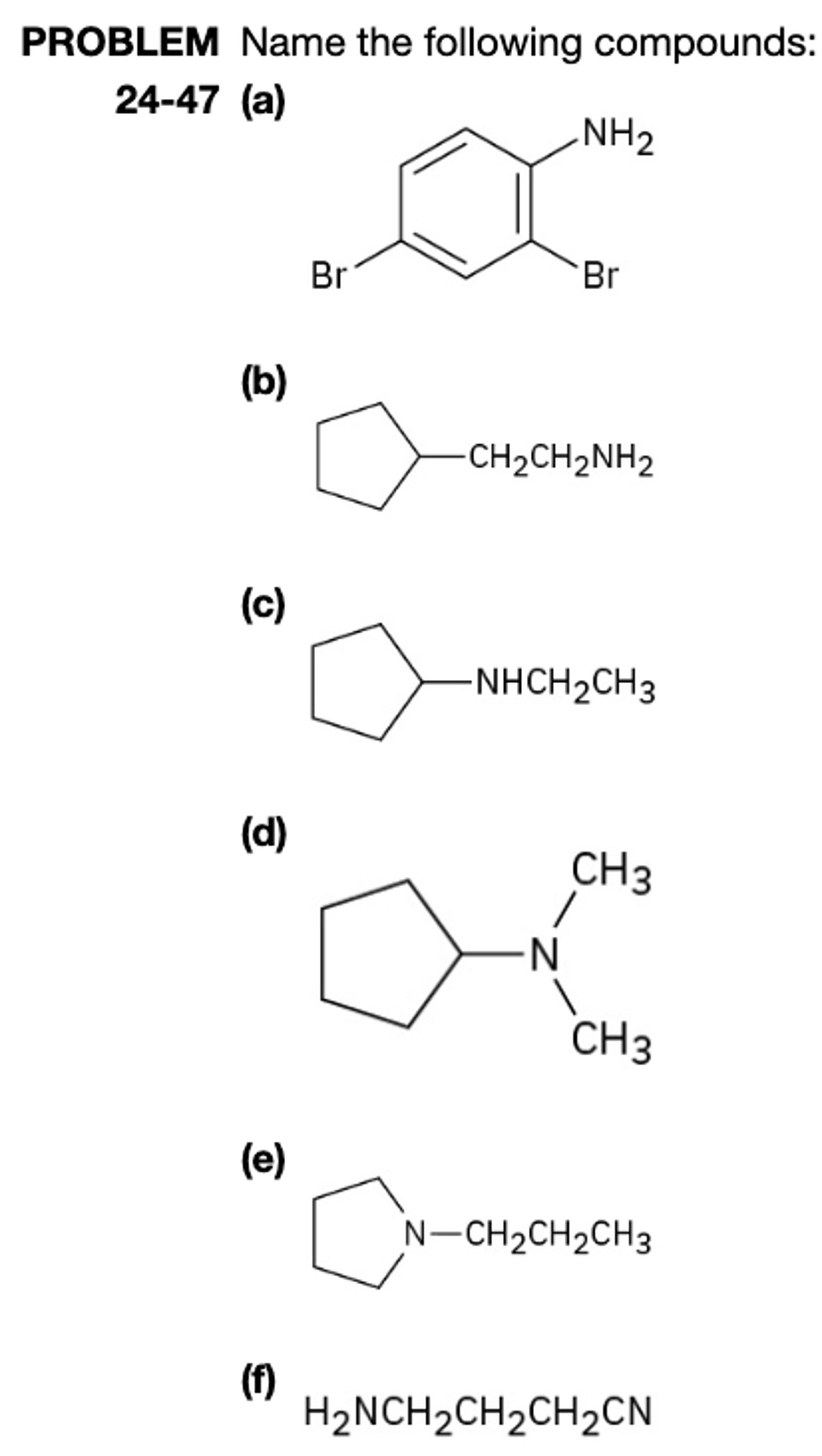 Solved PROBLEM 24-47 ﻿Name the following compounds:a, ﻿b, ﻿c | Chegg.com