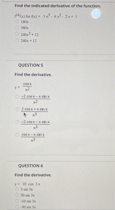Solved Find the indicated derivative of the function. | Chegg.com