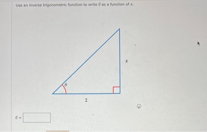 Solved Use An Inverse Trigonometric Function To Write θ As A