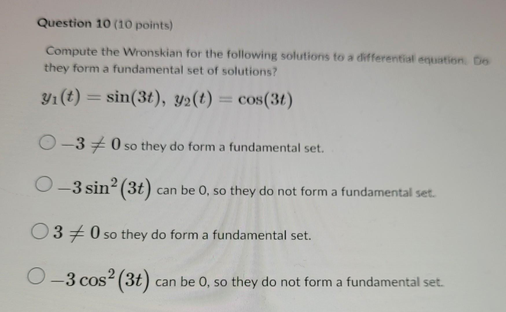 Solved Compute the Wronskian for the following solutions to | Chegg.com