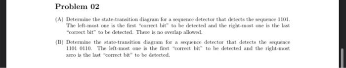 Solved Problem 02 (A) Determine the state-transition diagram | Chegg.com