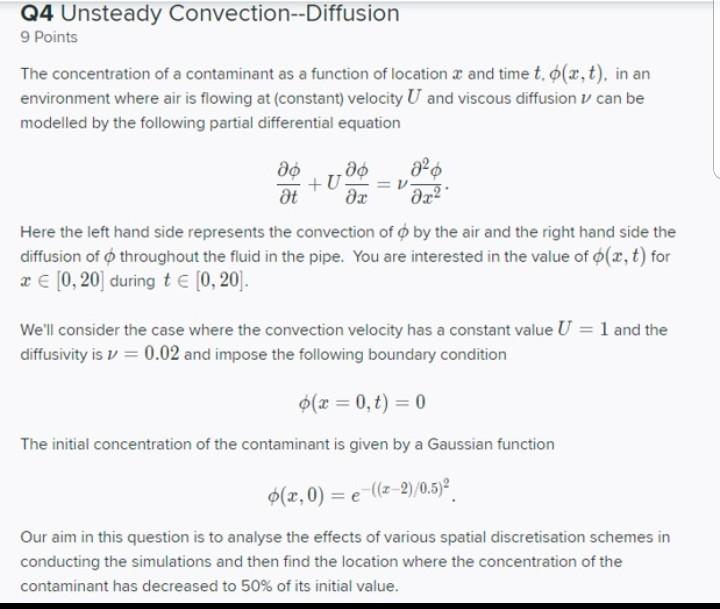 Q4 Unsteady Convection--Diffusion 9 Points The | Chegg.com