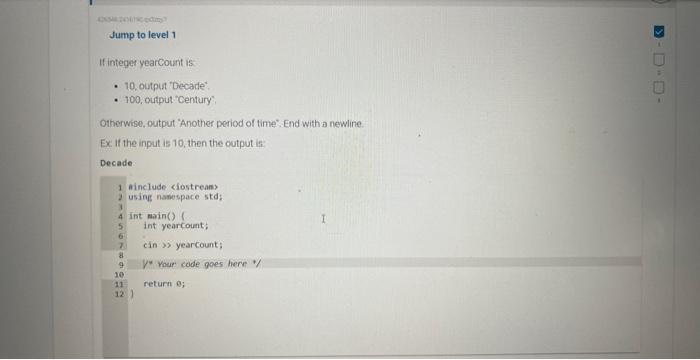 Solved Jump to level 1 If integer yearCount is - 10, output | Chegg.com