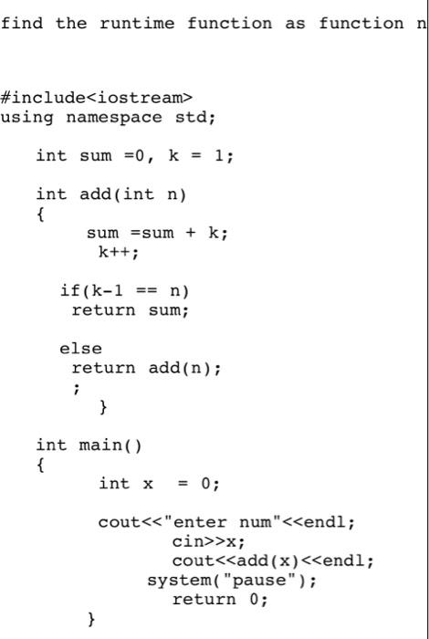Solved Find The Runtime Function As Function N Include 4884