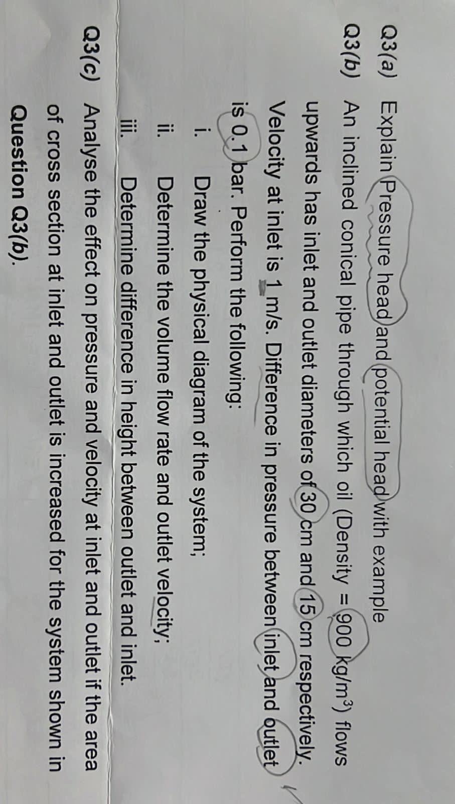 Solved Q3(a) ﻿Explain Pressure head and potential head with | Chegg.com