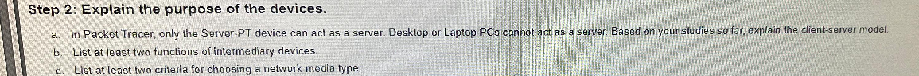 Solved Step 2: Explain the purpose of the devices.a. ﻿In | Chegg.com