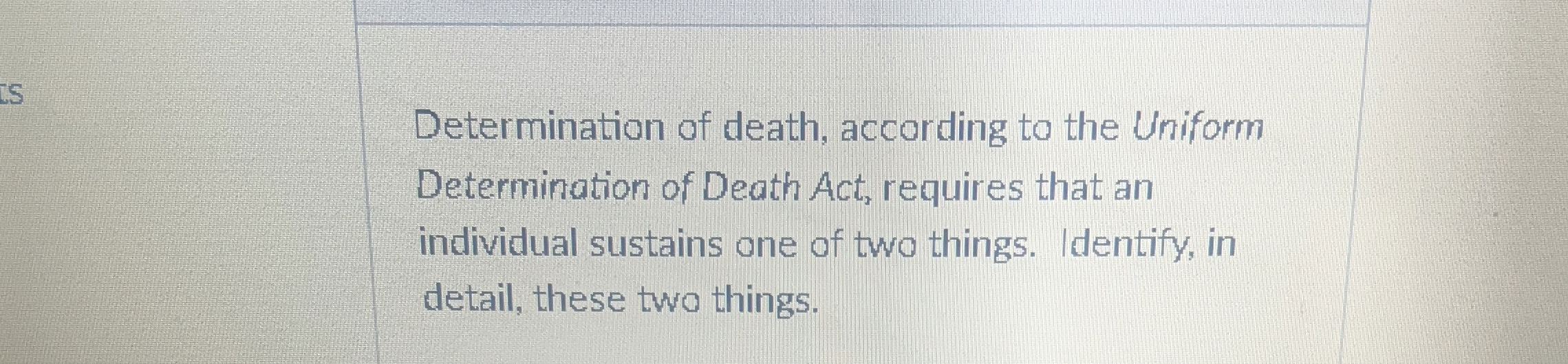 Solved Determination of death, according to the Uniform | Chegg.com