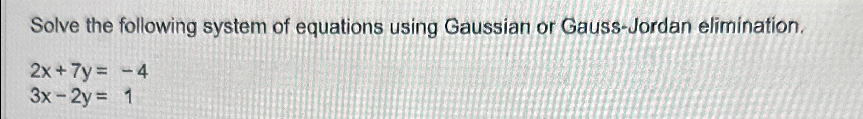 Solved Solve the following system of equations using | Chegg.com