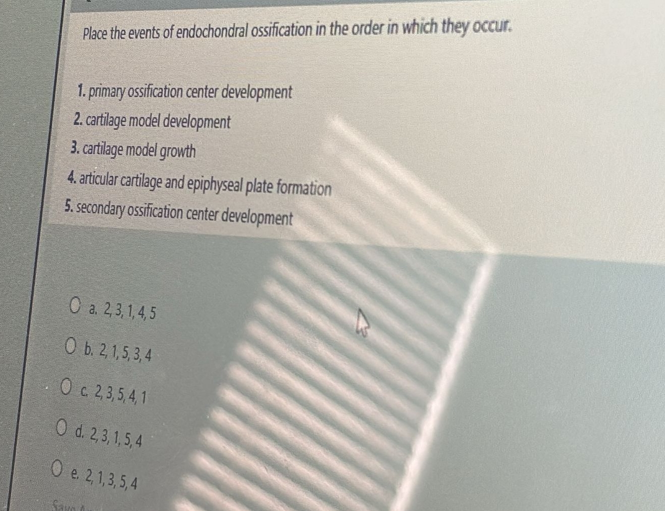 Solved Place the events of endochondral ossification in the | Chegg.com
