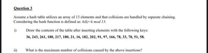 Solved Assume a hash table utilizes an array of 13 elements | Chegg.com