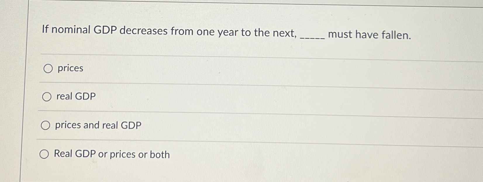 Solved If nominal GDP decreases from one year to the next, | Chegg.com