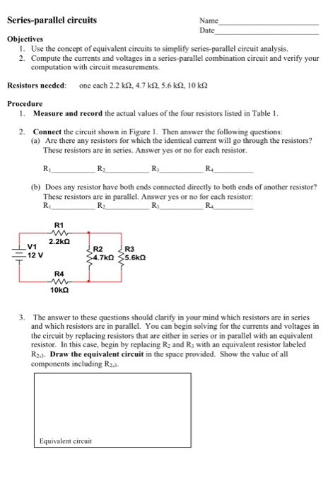 Solved Date Series-parallel circuits Name Objectives 1. Use | Chegg.com