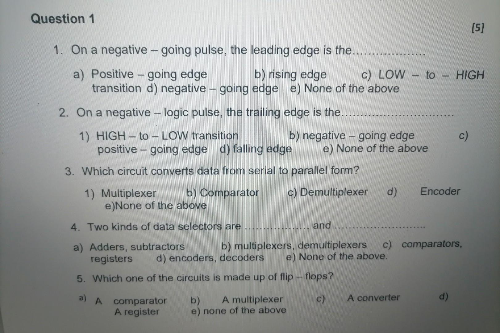 Solved 1. On a negative - going pulse, the leading edge is | Chegg.com