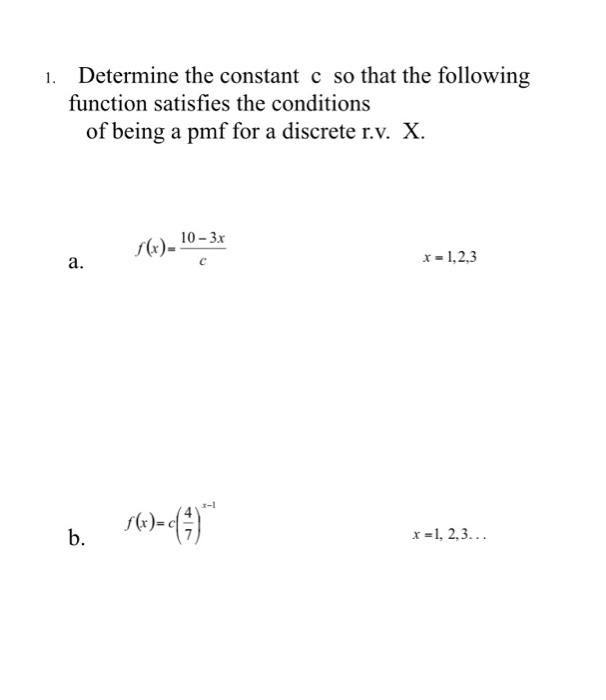 Solved 1. Determine the constant c so that the following | Chegg.com