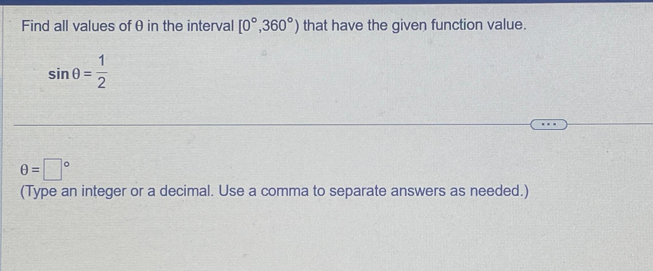 Solved Find all values of θ ﻿in the interval [0°,360°) ﻿that | Chegg.com