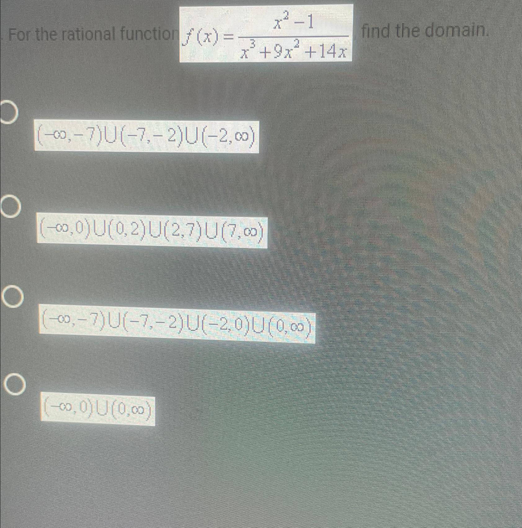 Solved For the rational functior f(x)=x2-1x3+9x2+14x ﻿find | Chegg.com