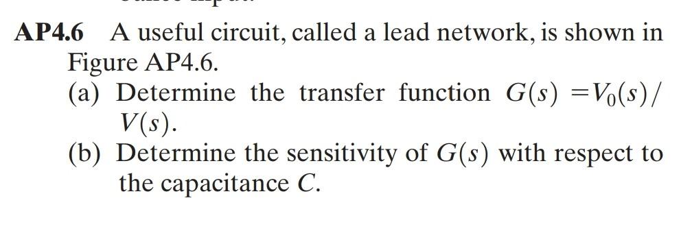 Solved AP4.6 A useful circuit, called a lead network, is | Chegg.com