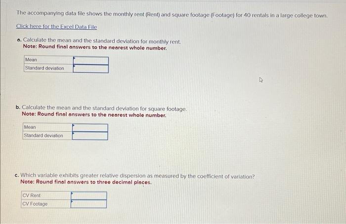 [Solved]: The accompanying data file shows the monthly rent