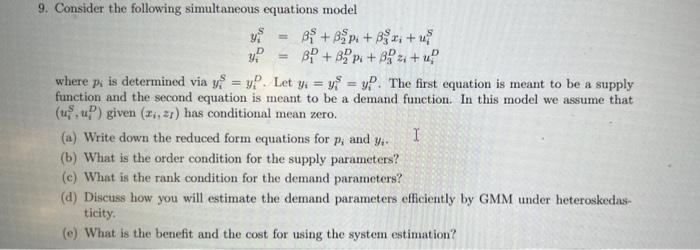 Solved 9. Consider the following simultaneous equations | Chegg.com