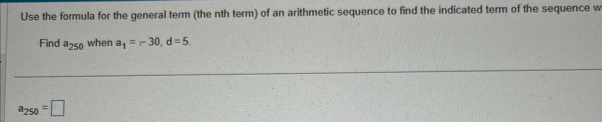 Solved Use the formula for the general term (the nth term) | Chegg.com