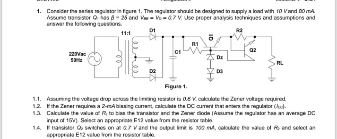 Solved Consider the series regulator in figure 1. ﻿The | Chegg.com