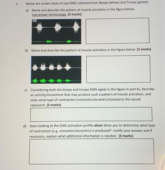 Solved Below are screen shots of raw EMG collected from | Chegg.com
