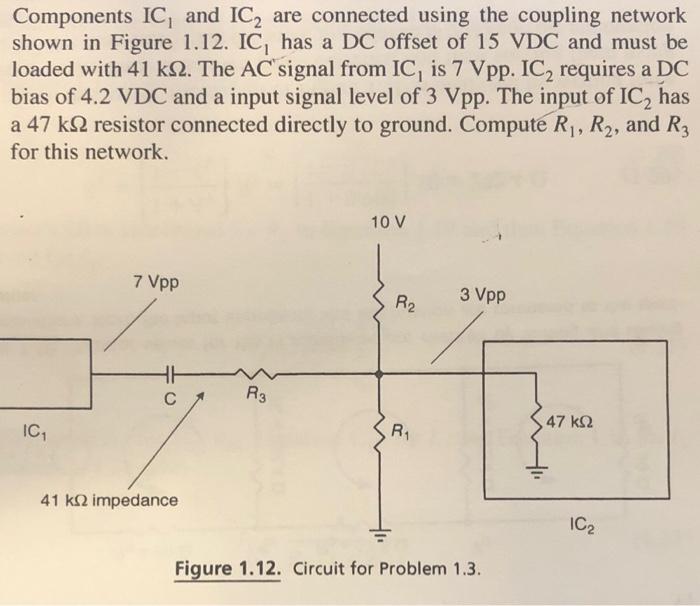 Solved Components IC1 and IC2 are connected using the | Chegg.com