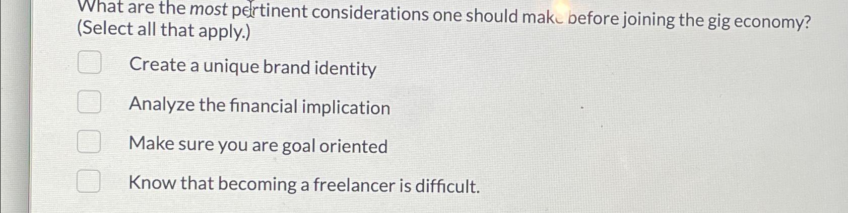 Solved What are the most pertinent considerations one should | Chegg.com