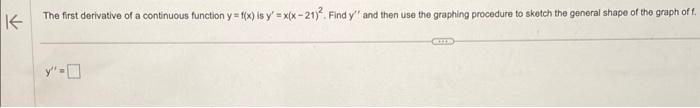 The first derivative of a continuous function y=f(x) | Chegg.com