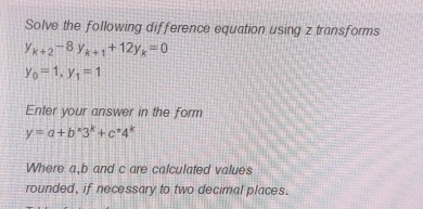 Solved Solve the following difference equation using z | Chegg.com