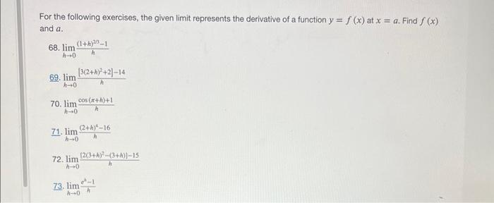 Solved For the following exercises, the given limit | Chegg.com