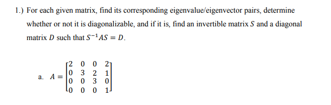 Solved 1.) ﻿For each given matrix, find its corresponding | Chegg.com