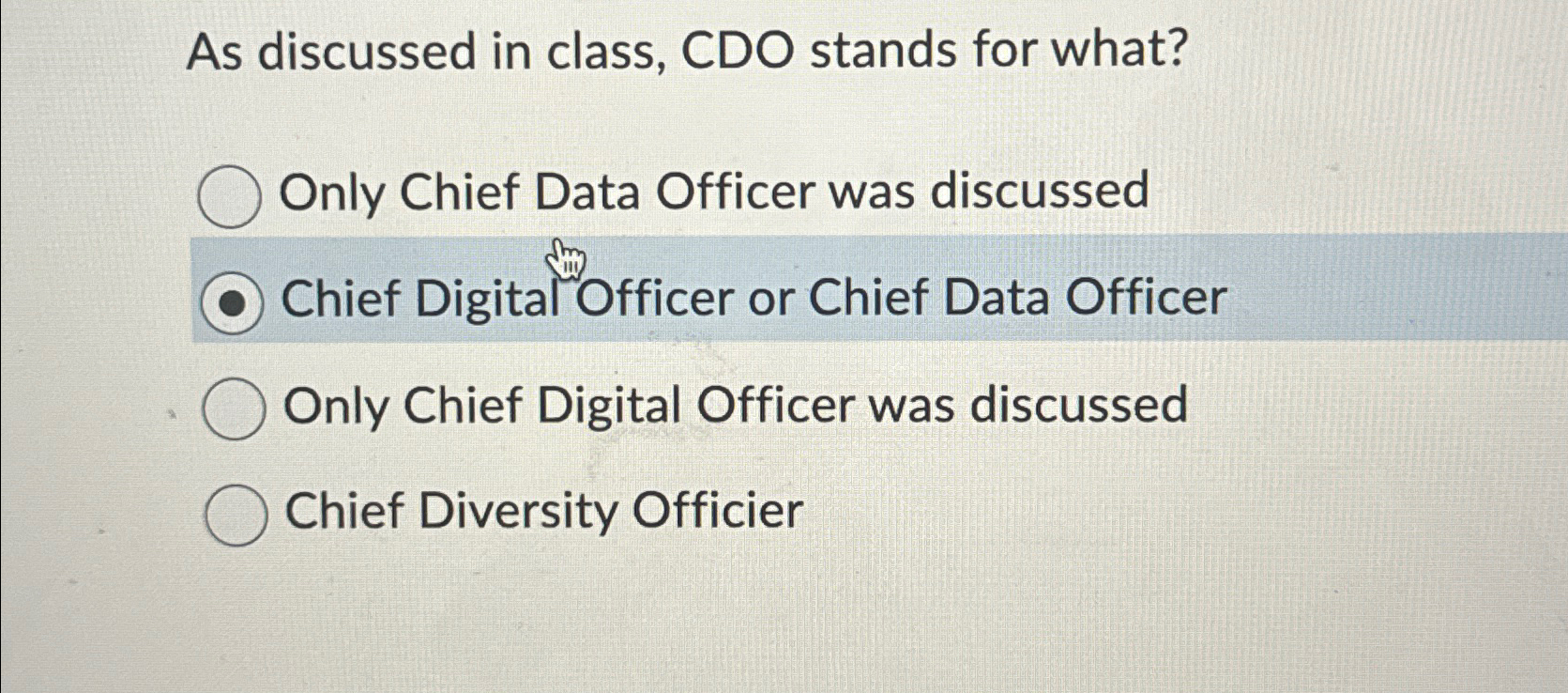 Solved As discussed in class, CDO stands for what?Only Chief | Chegg.com