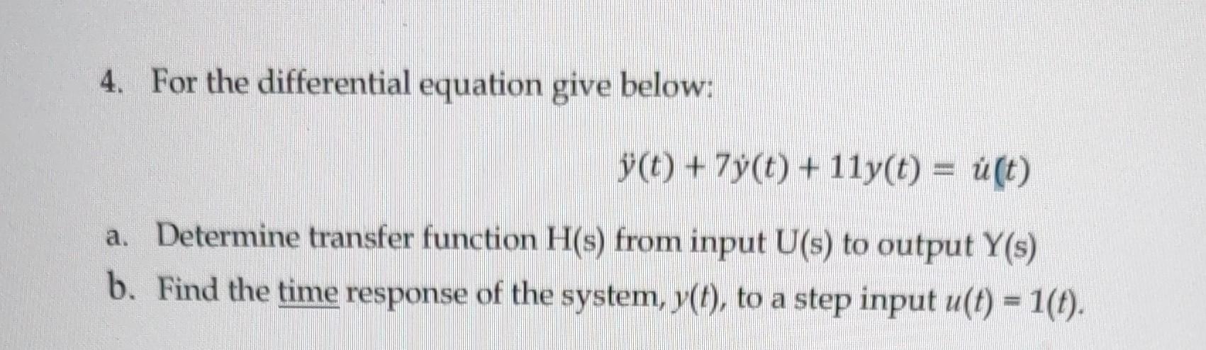 Solved 4. For the differential equation give below: | Chegg.com