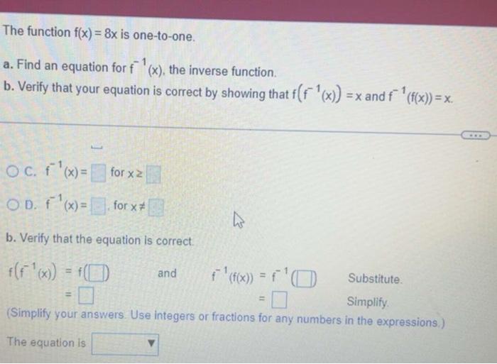 Solved The function f(x)=8x is one-to-one. a. Find an | Chegg.com