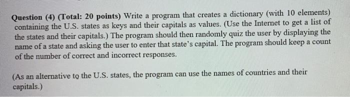 Solved write a program that creates a dictionary (with 10 | Chegg.com
