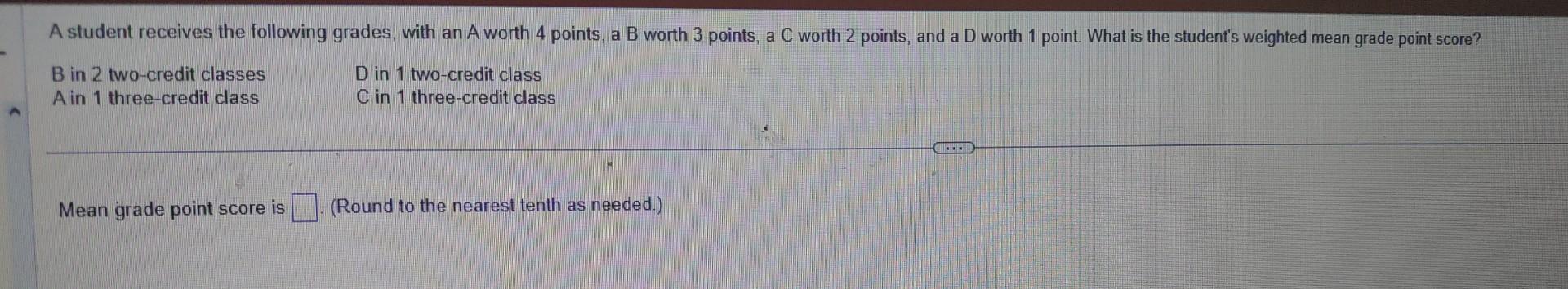 Solved A student receives the following grades, with an A | Chegg.com