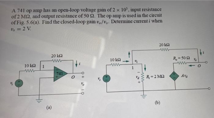 Solved A 741 op amp has an open-loop voltage gain of 2×105, | Chegg.com