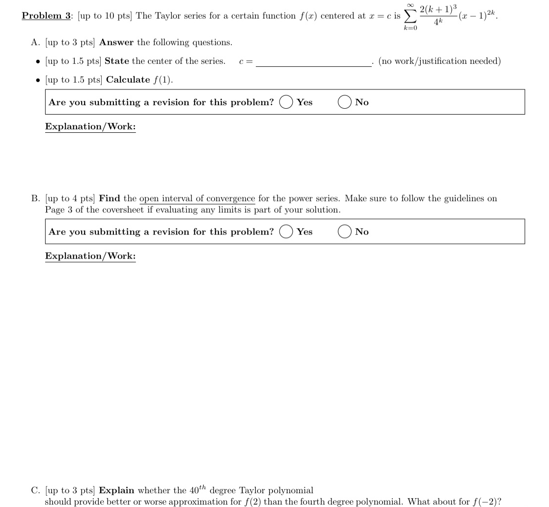 Solved Problem 3: [up to 10pts ] ﻿The Taylor series for a | Chegg.com