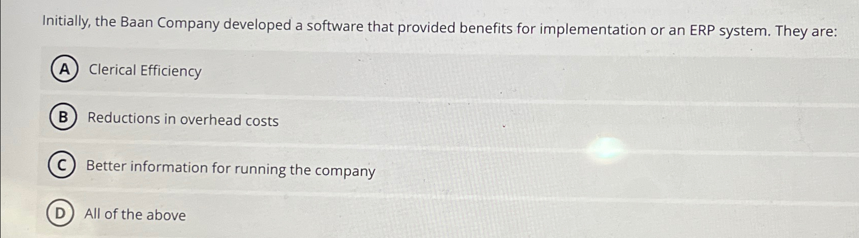 Solved Initially, the Baan Company developed a software that | Chegg.com