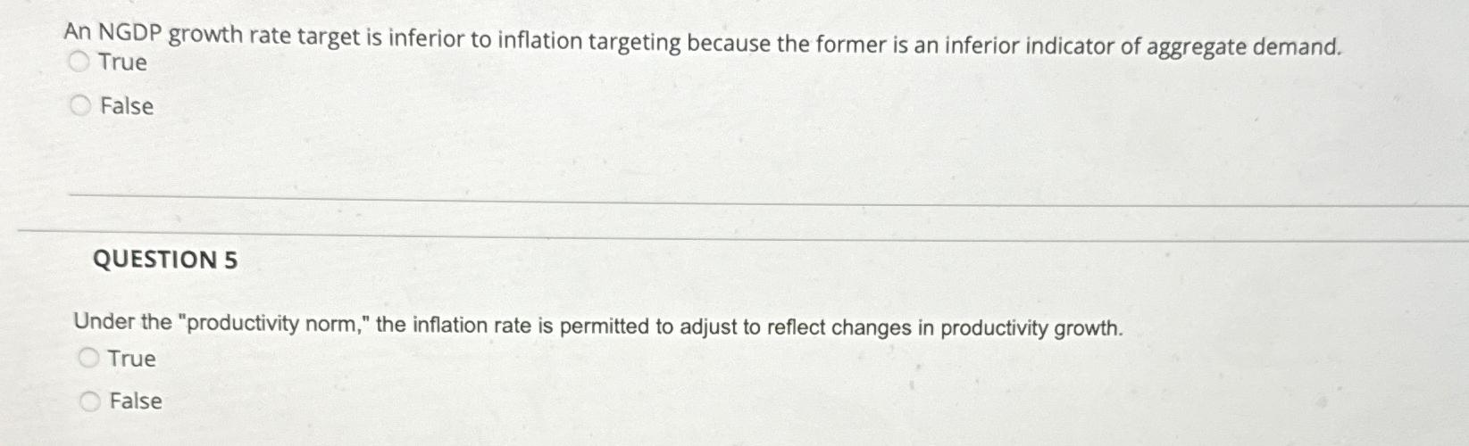 Solved An NGDP growth rate target is inferior to inflation | Chegg.com