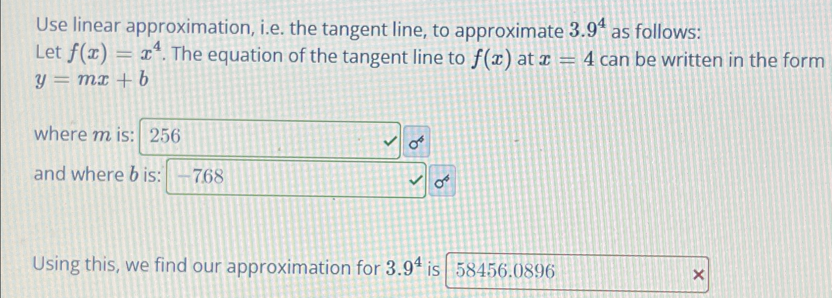 Solved Use linear approximation, i.e. ﻿the tangent line, to | Chegg.com