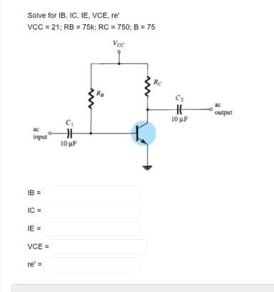 Solved Solve for IB, IC, IE, VCE, re' | Chegg.com