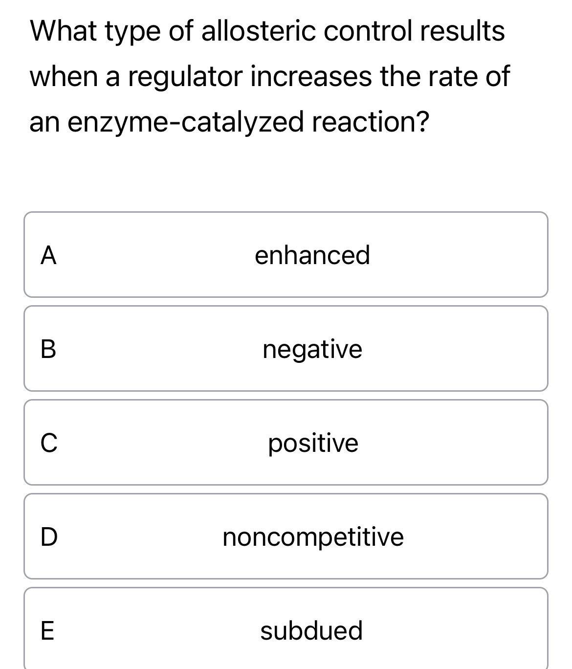Solved What type of allosteric control results when a | Chegg.com