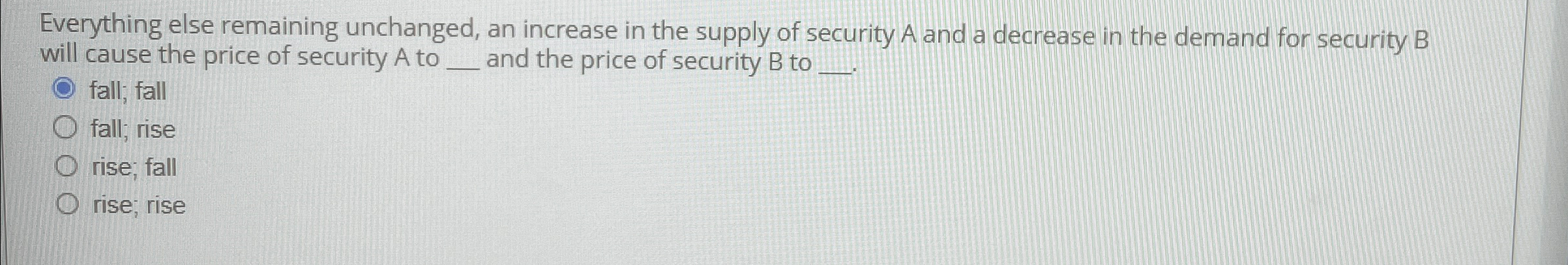 Solved Everything else remaining unchanged, an increase in | Chegg.com